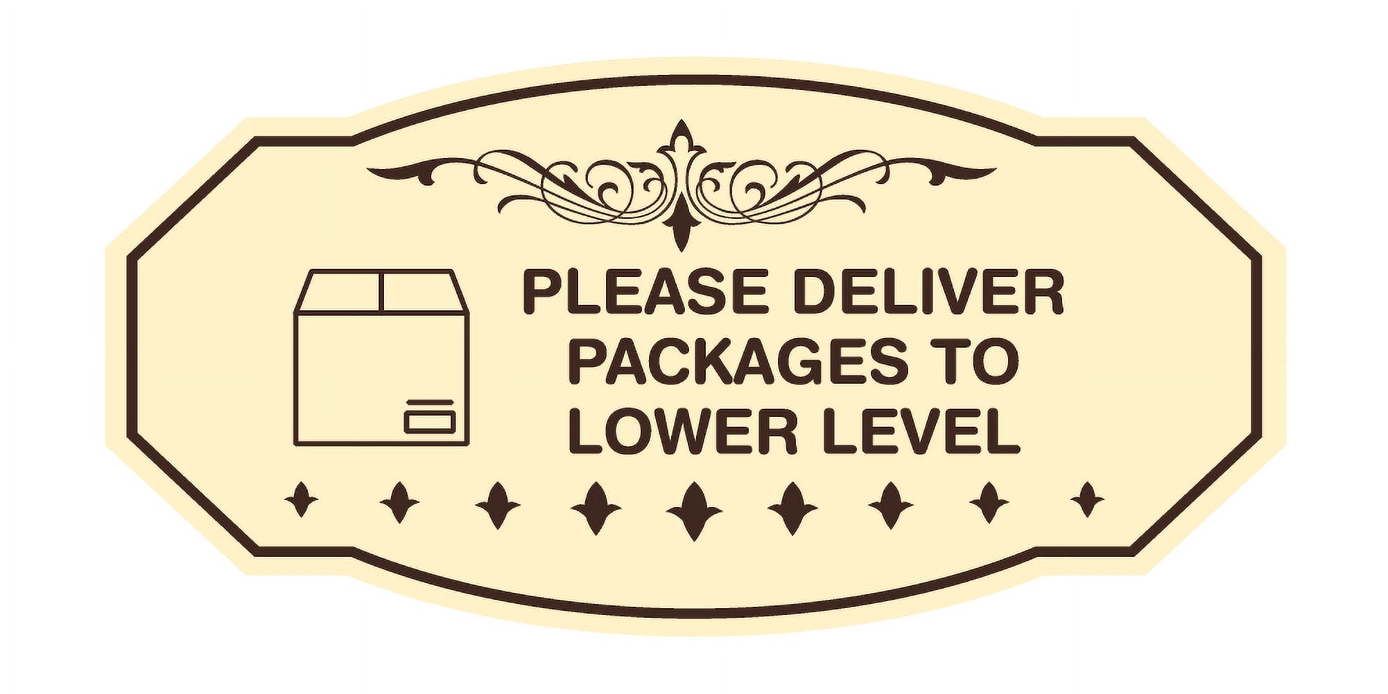 Signs ByLITA Victorian Please Deliver Packages To Lower Level Easy ...
