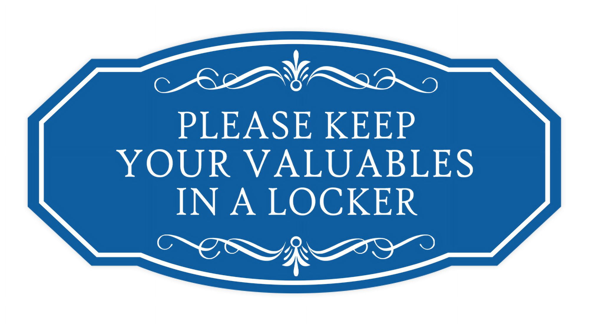 Signs ByLITA Victorian Please Keep Your Valuables In A Locker Sign ...