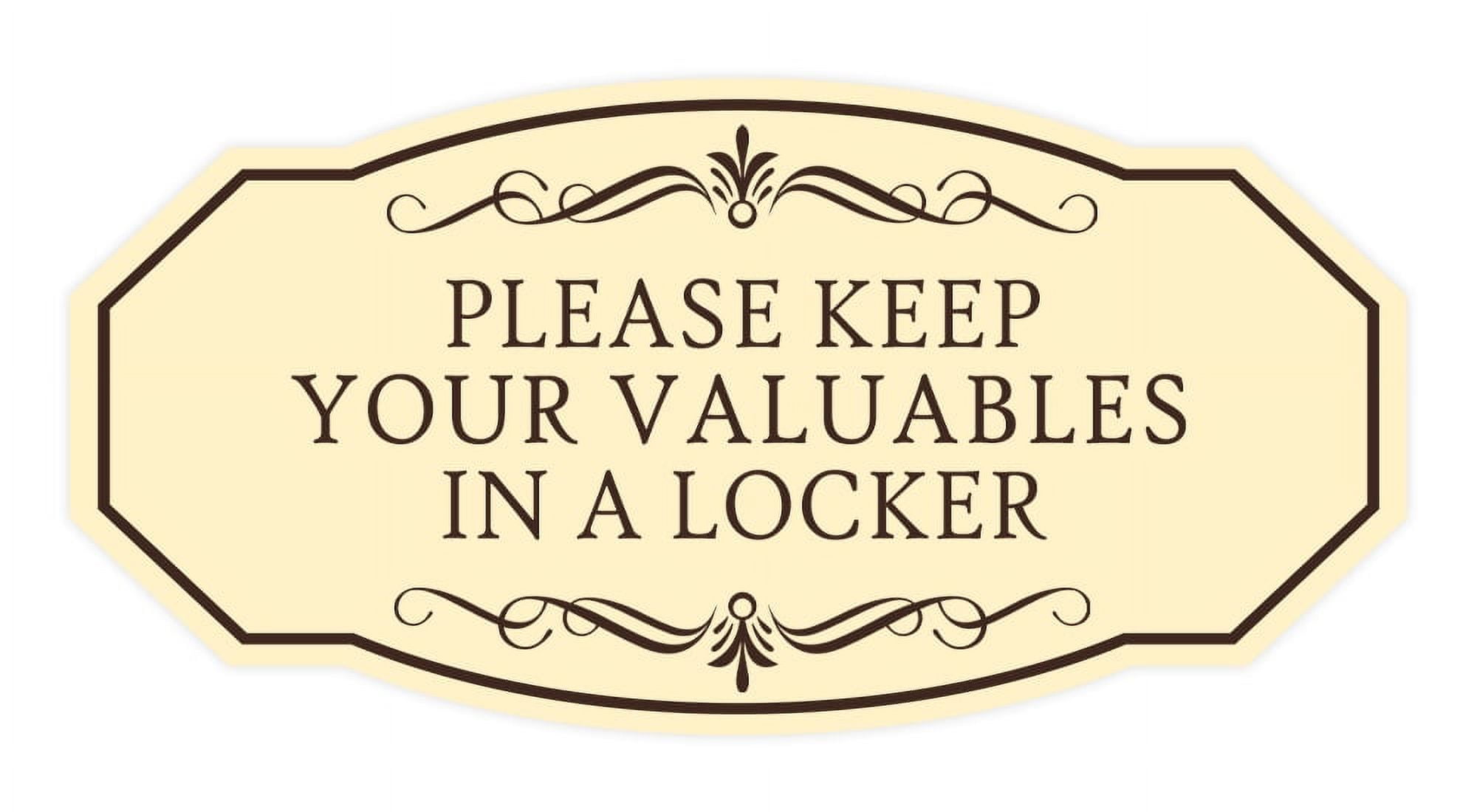 Signs ByLITA Victorian Please Keep Your Valuables In A Locker Sign ...