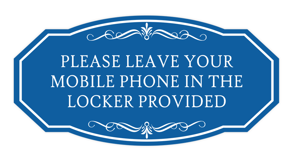 Signs ByLITA Victorian Please Leave Your Mobile Phone In the Locker ...