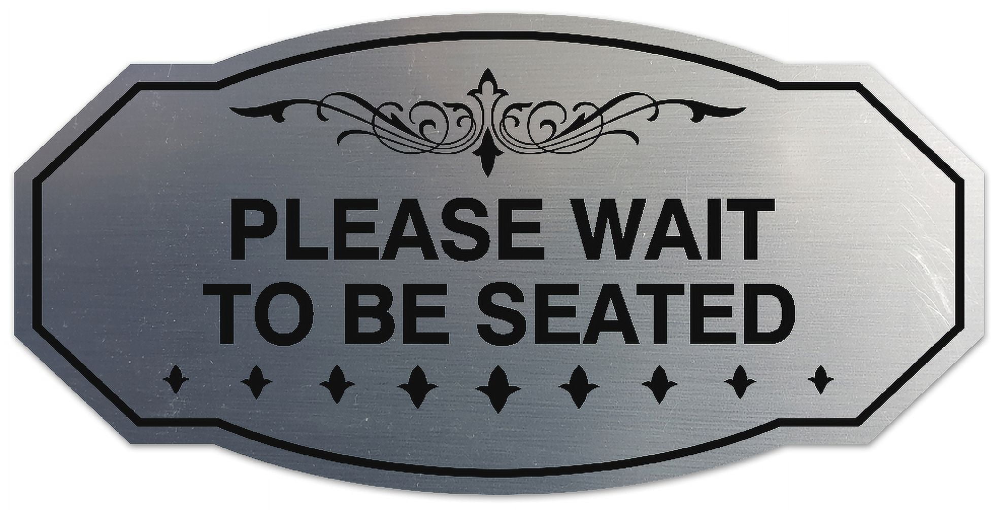 Signs ByLITA Victorian Please Wait To Be Seated Sign - Laser-Engraved ...