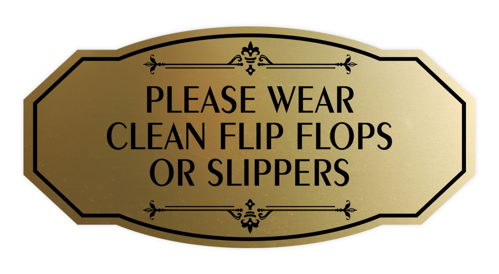 Signs ByLITA Victorian Please Wear Clean Flip Flops Or Slippers Sign ...
