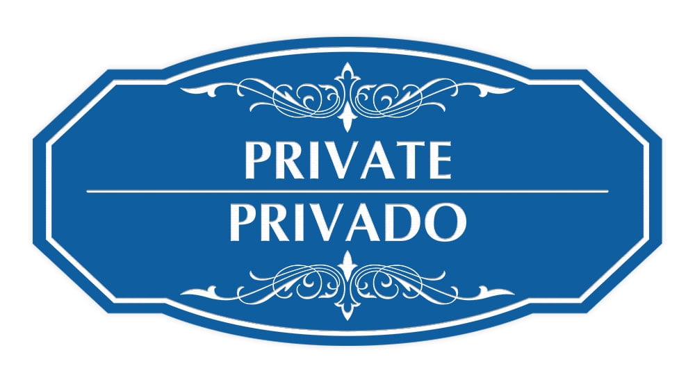 Signs ByLITA Victorian Private- Privado Bilingual Sign (Blue) - Medium ...