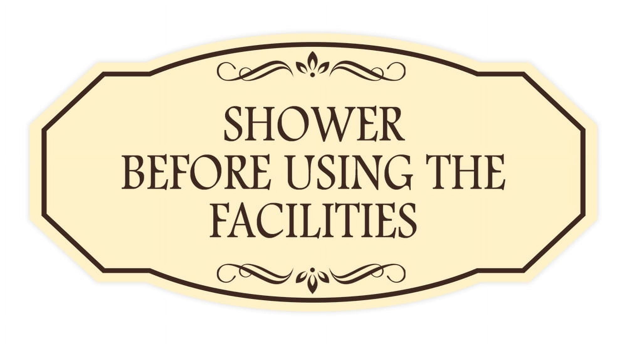 Signs ByLITA Victorian Shower Before Using the Facilities Sign (Ivory ...