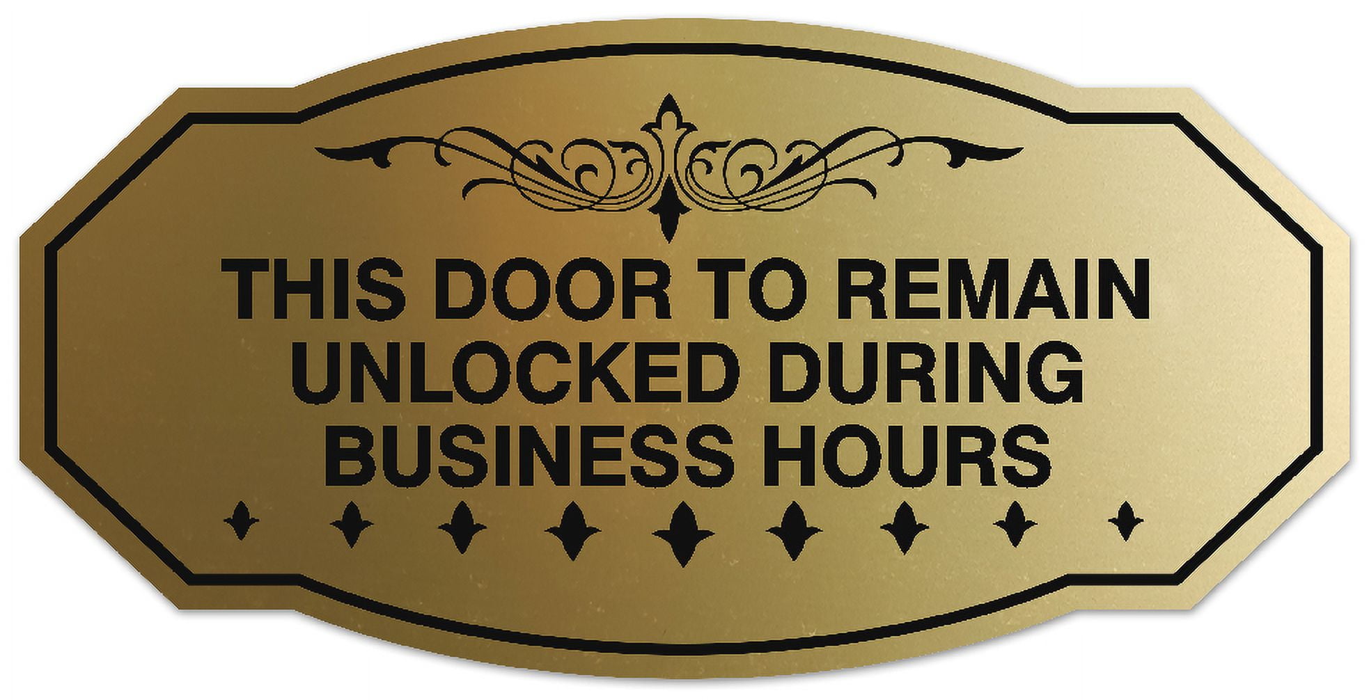 Signs ByLITA Victorian This Door To Remain Unlocked During Business ...