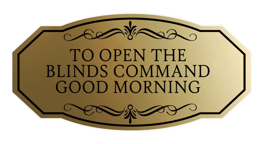 Signs ByLITA Victorian To Open the Blinds Command Good Morning Airbnb ...