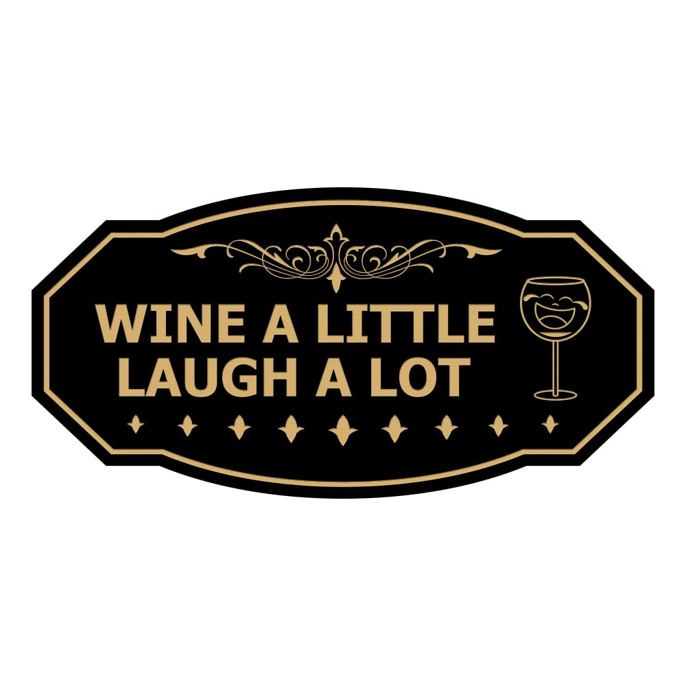 Signs ByLITA Victorian Wine a little, laugh a lot Sign (Black /Gold ...