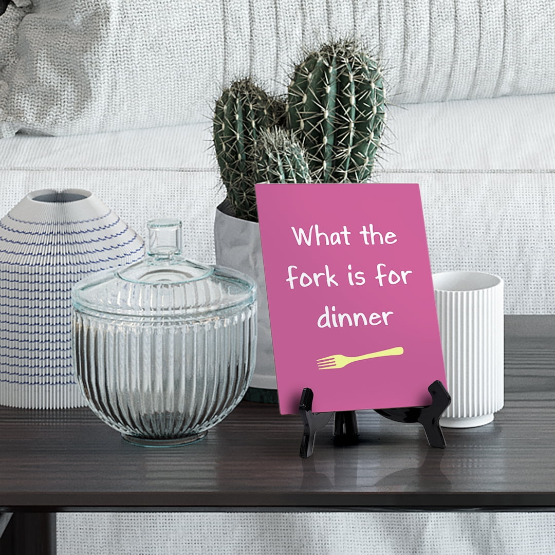 Signs ByLITA What The Fork Is For Dinner, Table Sign, 6" x 8" (Pink ...