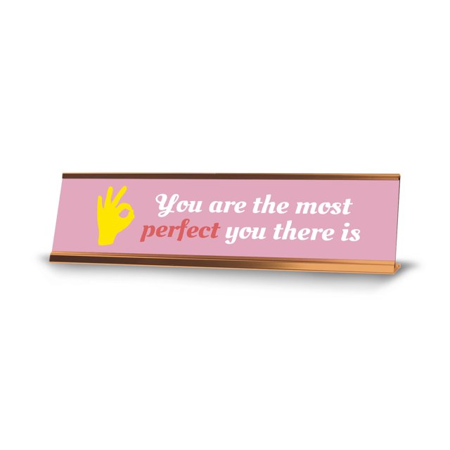 Signs ByLITA You Are The Most Perfect You There Is Gold Frame ...