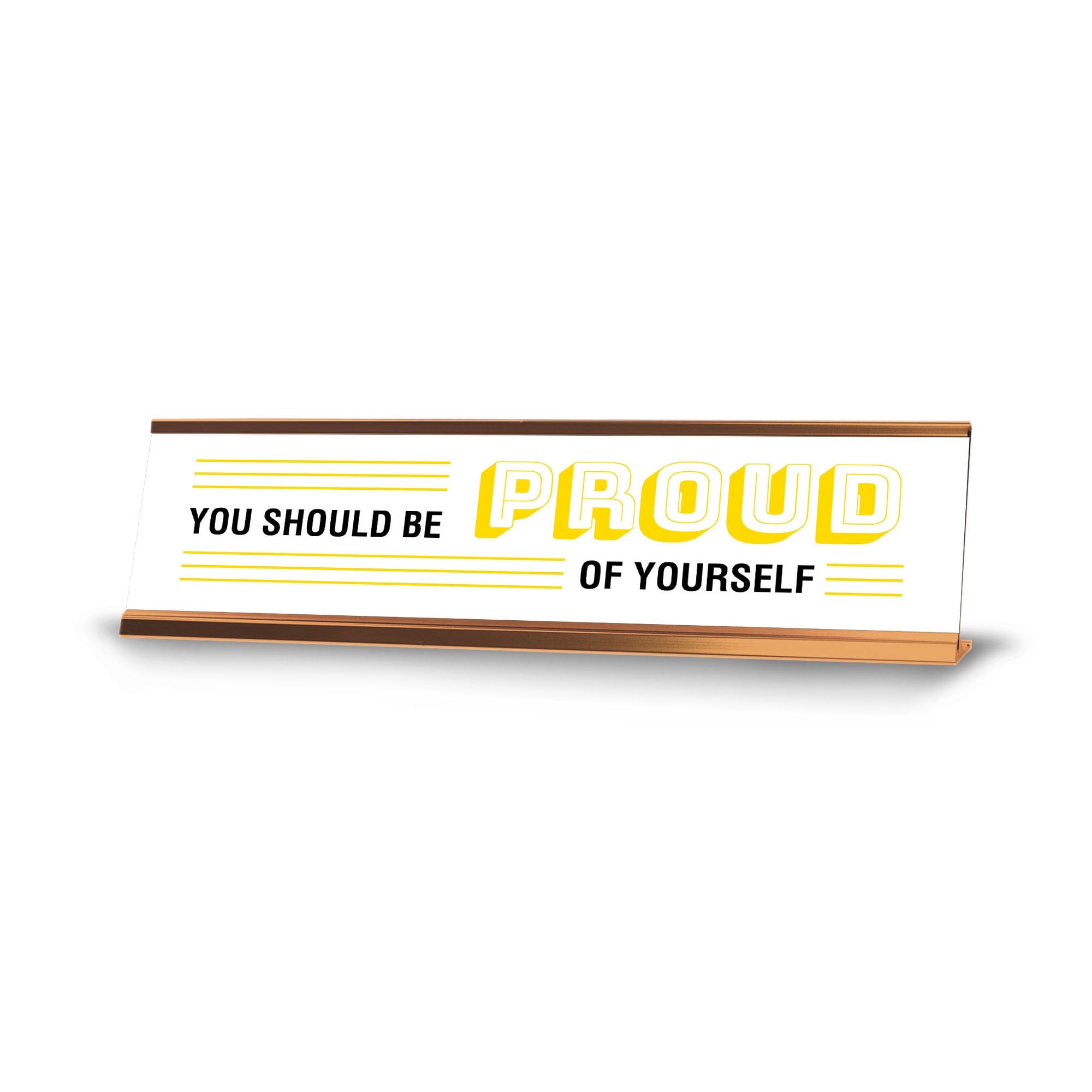 Signs ByLITA You Should Be Proud Of Yourself, Gold Frame, Desk Sign ...