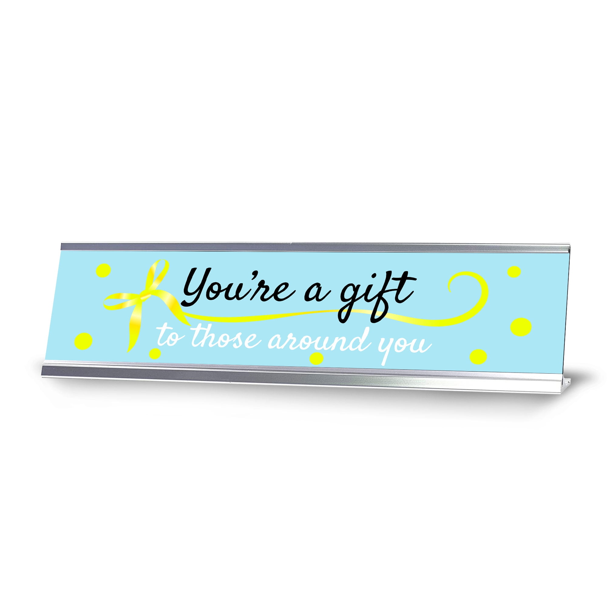 Signs ByLITA You’re A Gift To Those Around You, Silver Frame, Desk Sign ...