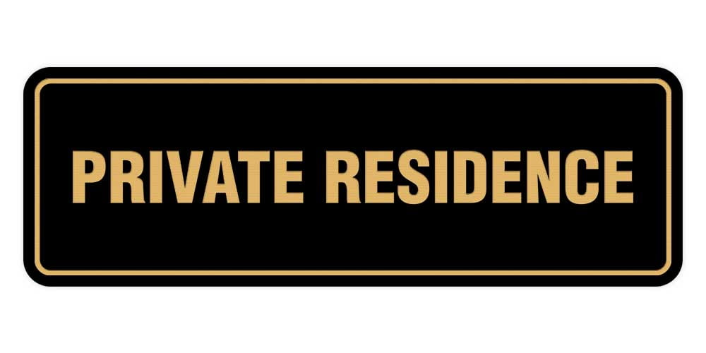 Signs ByLita Standard Private Residence Sign (Black /Gold) - Small ...