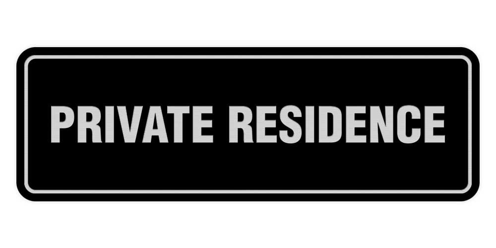 Signs ByLita Standard Private Residence Sign (Black / Silver) - Large ...