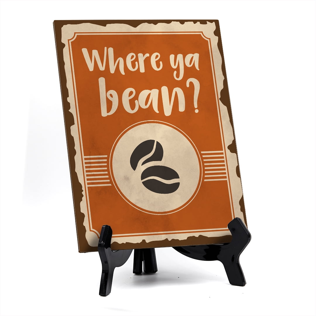 Signs ByLita Where ya bean? (coffee bean) Table Sign With Acrylic Stand ...