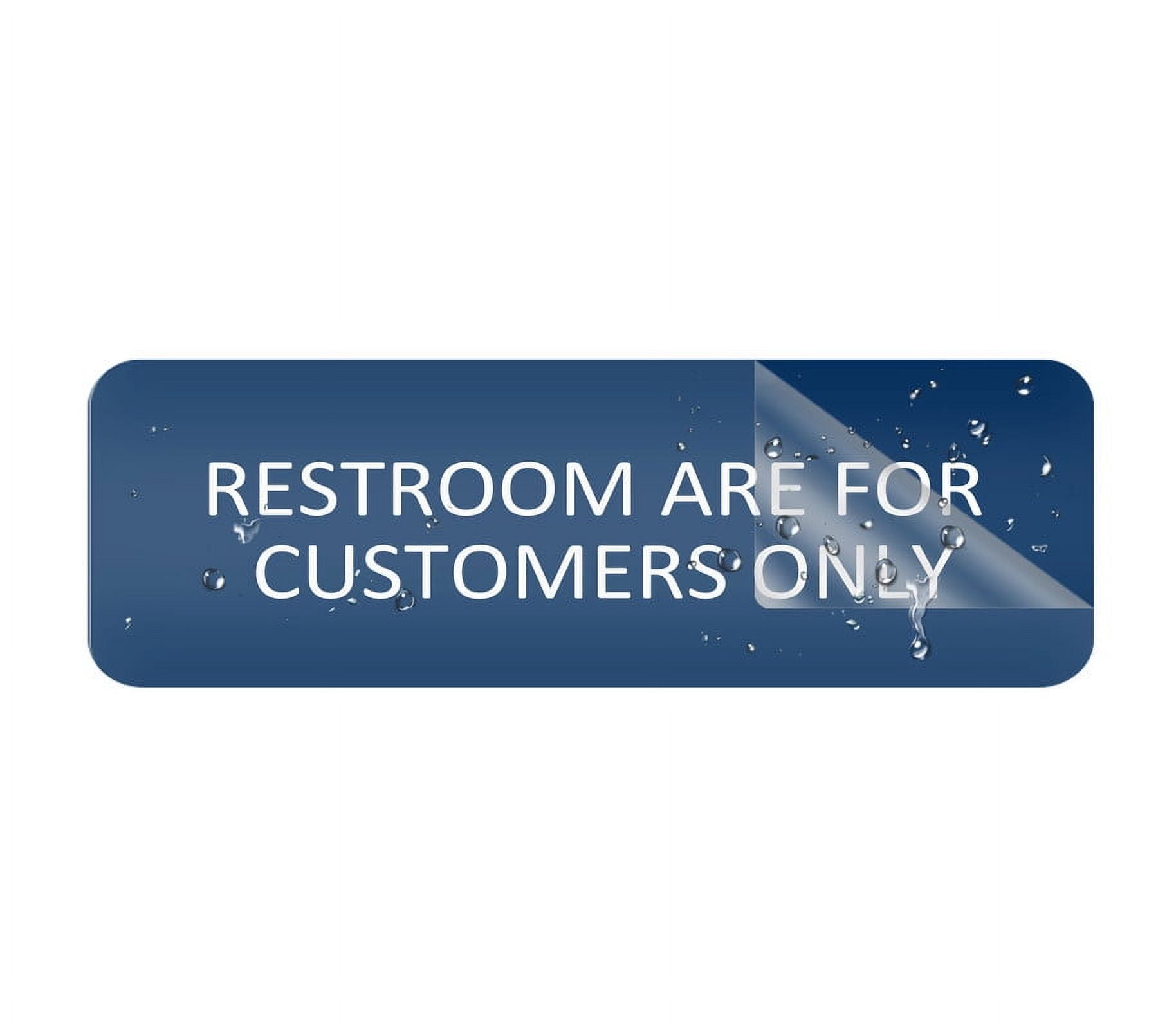 Signs Bylita Circle Restrooms Are For Customers Only Sign Acrylic ...