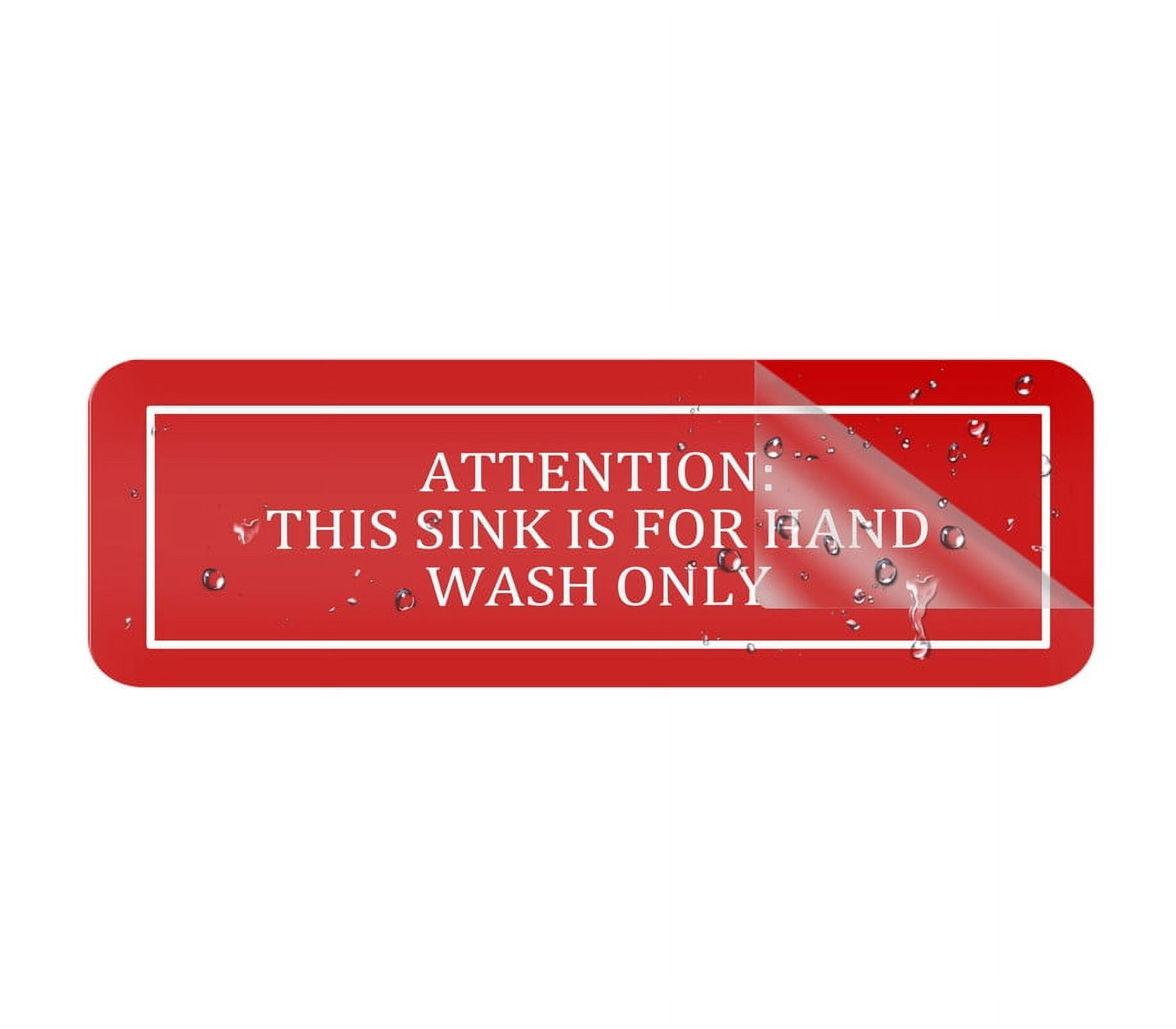 Signs Bylita Designer Attention This Sink Is For Hand Wash Only Sign ...