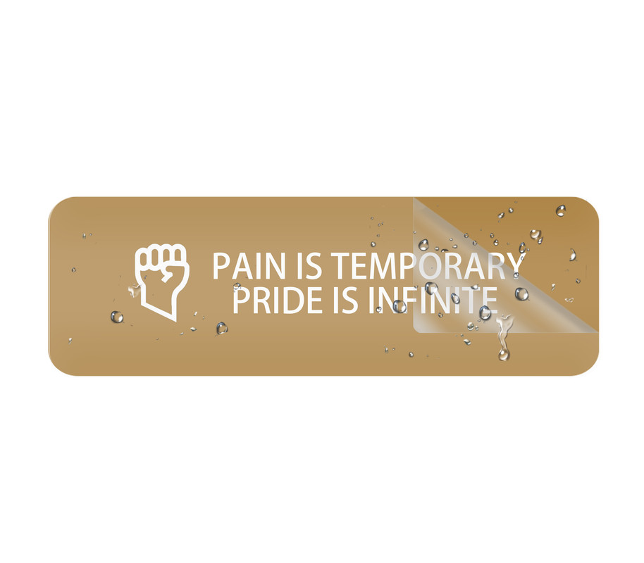Signs Bylita Designer Pain Is Temporary, Pride Is Infinite Wall Or Door ...