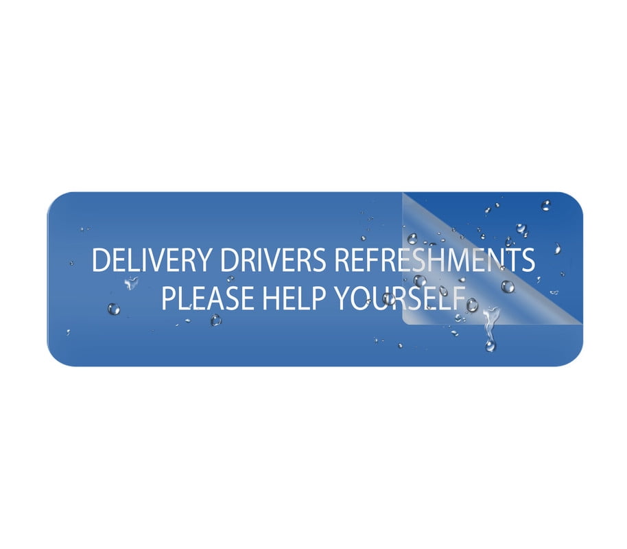 Signs Bylita Fancy Delivery Drivers Refreshments Please Help Yourself ...