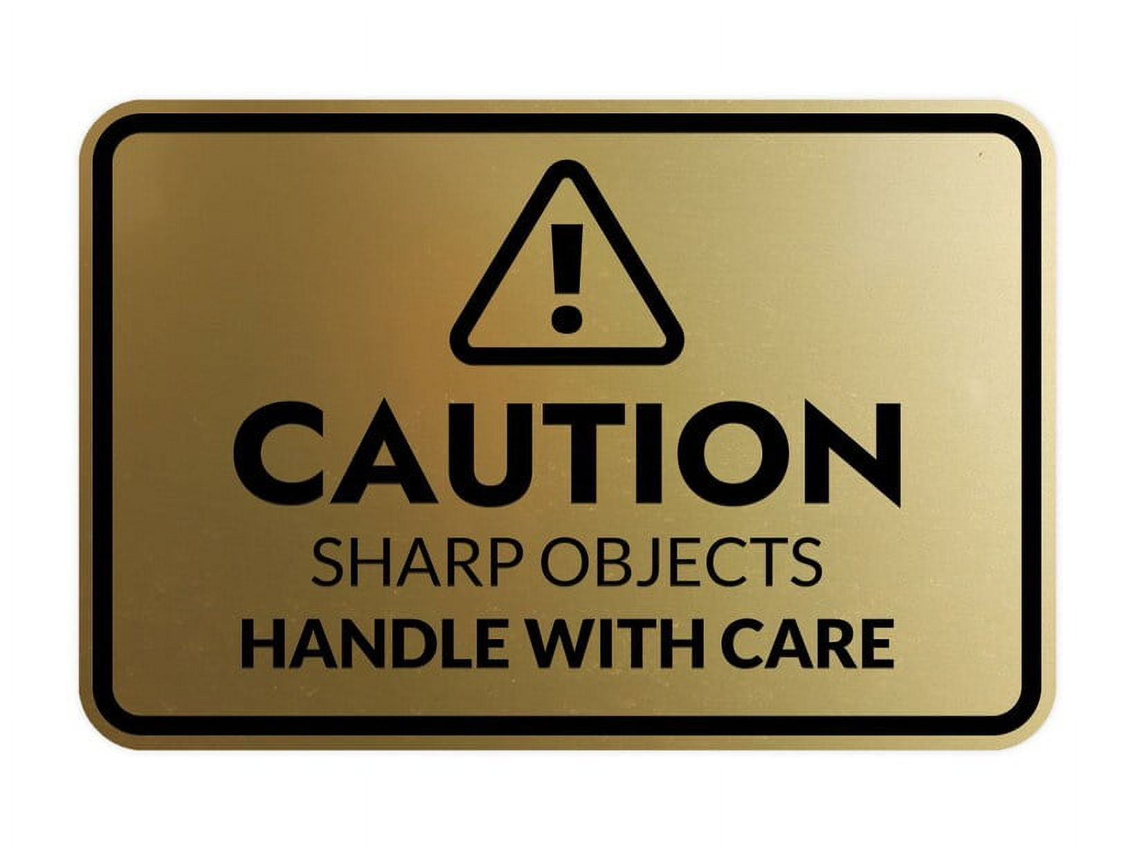 Signs Classic Framed Caution Sharp Objects Handle With Care Door Or Wall Sign Easy Installation