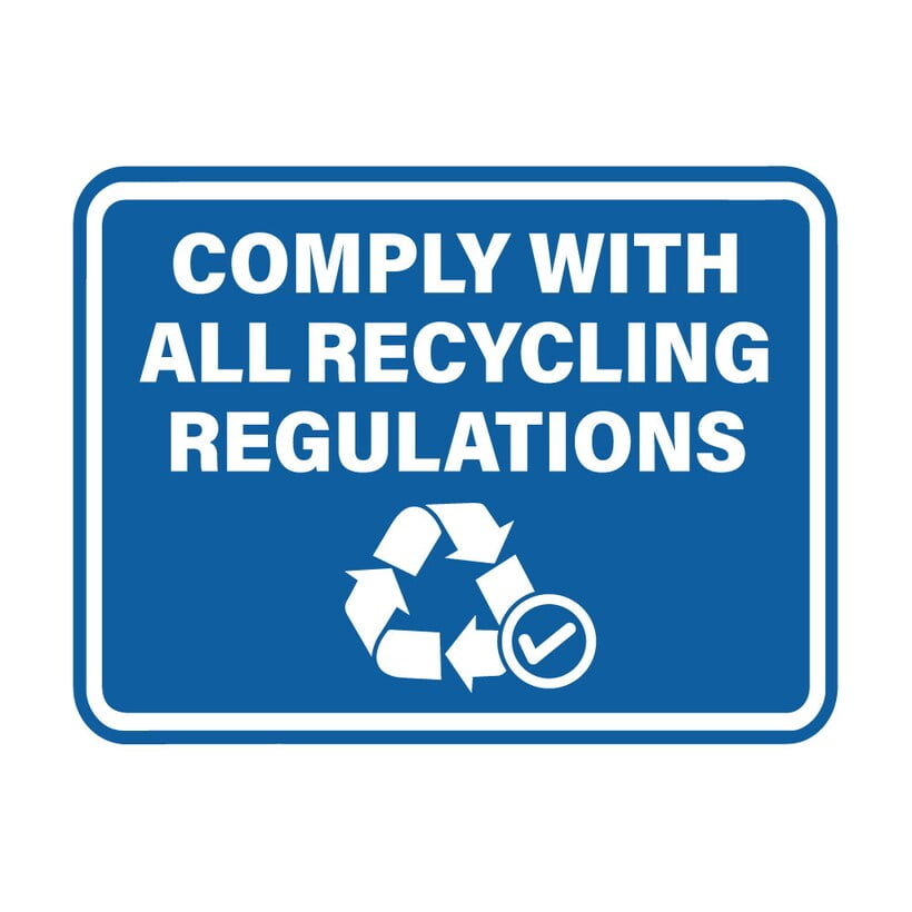 Signs Classic Framed Comply With All Recycling Regulations Wall or Door ...