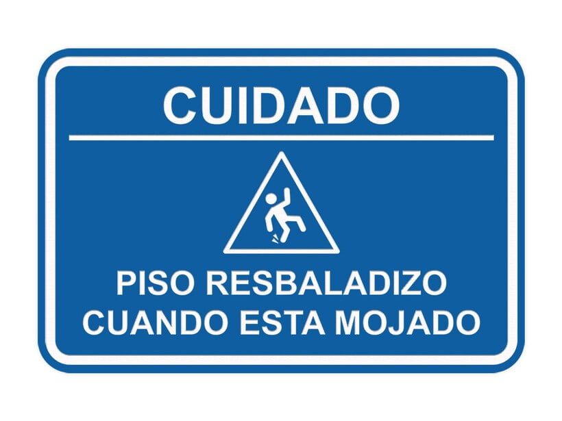 Signs Classic Framed Cuidado: Piso Resbaladizo cuando esta mojado Door ...