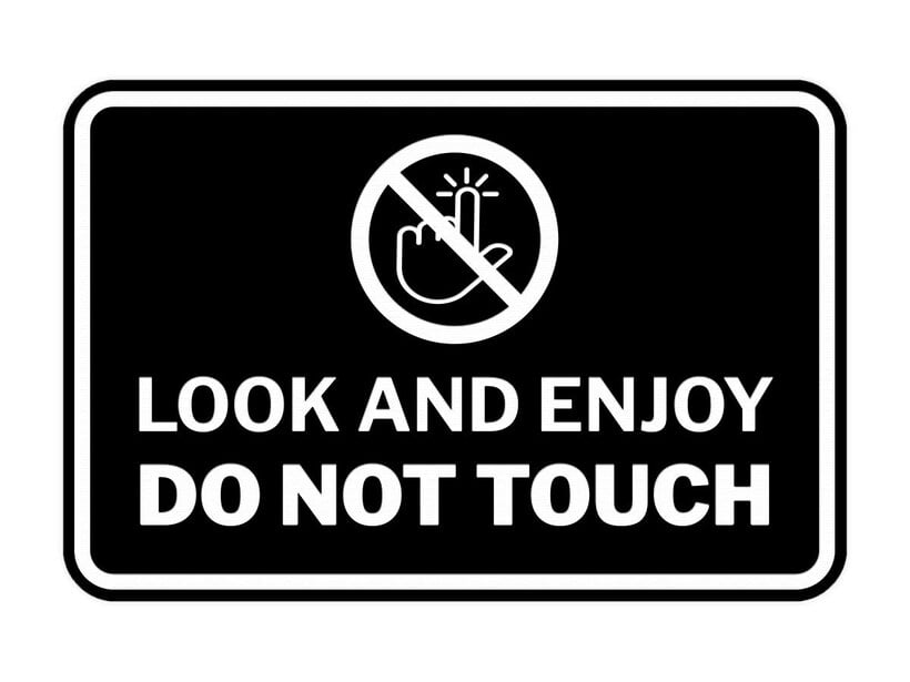 Signs Classic Framed Look and Enjoy Do Not Touch Wall or Door Sign SIZE ...