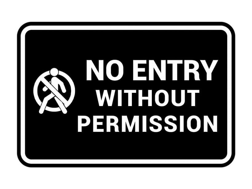 Signs Classic Framed No Entry Without Permission Wall or Door Sign SIZE ...