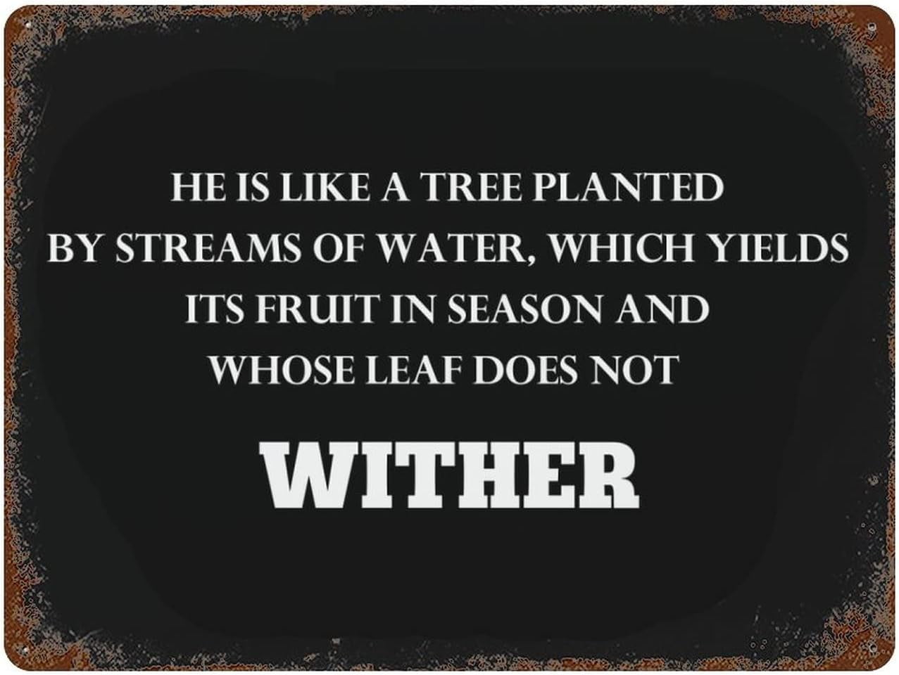 Signs He is Like A Tree Planted by Streams of Water which Yields Its ...