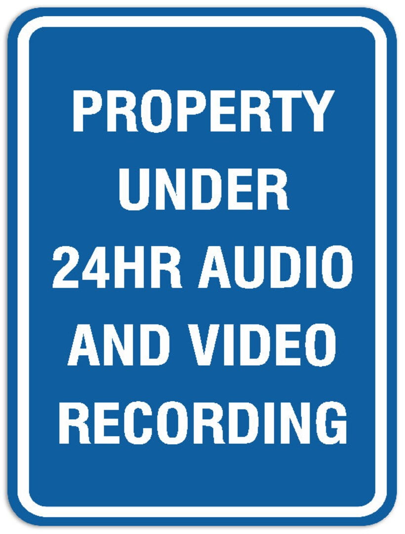 Signs Portrait Round Property Under 24hr Audio and Video Recording Sign Laser-Engraved Lettering ...