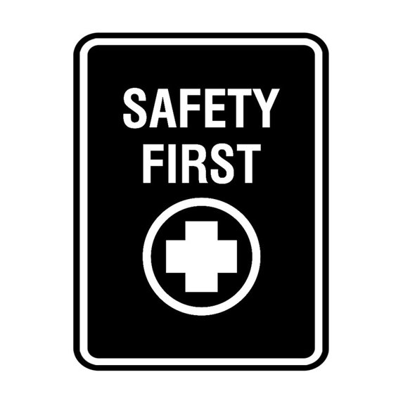 Signs Portrait Round Safety First Wall or Door Sign SIZE: 12" x 16 ...