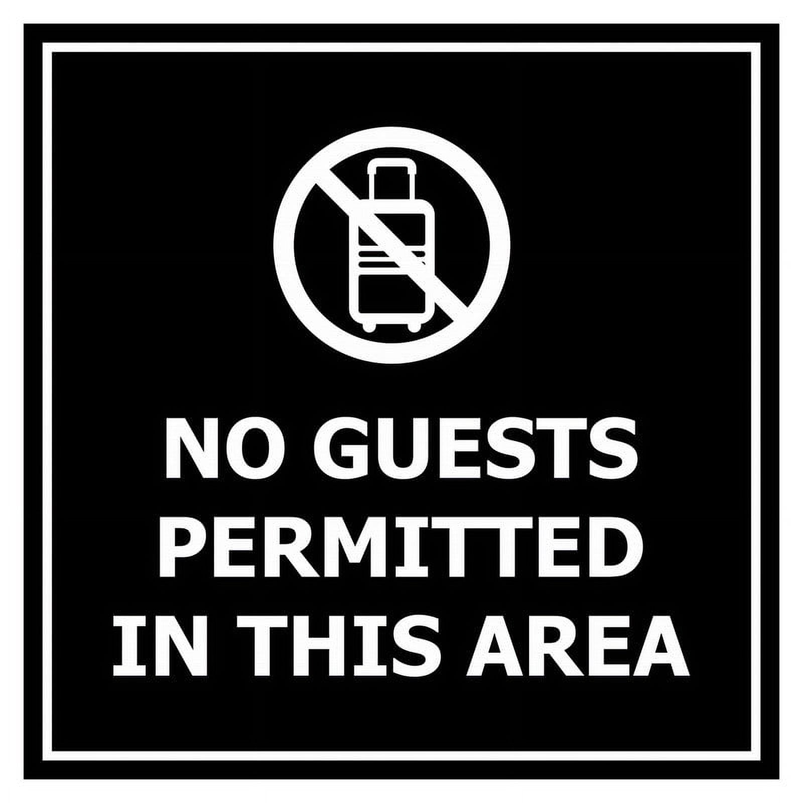 Signs Square No Guests Permitted In This Area Wall or Door Sign Size: 8 ...