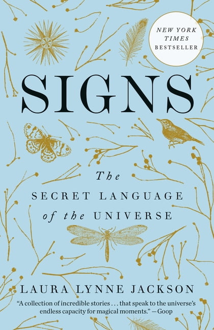 Laura Lynne Jackson, Signs: The Secret Language of the Universe ...