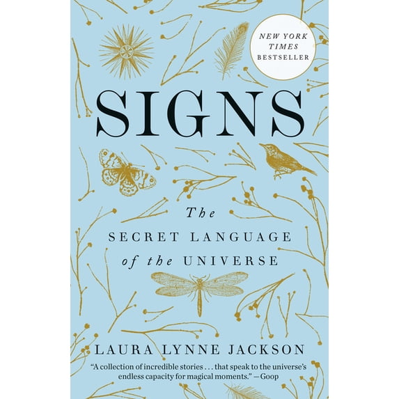 Laura Lynne Jackson, Signs: The Secret Language of the Universe ...