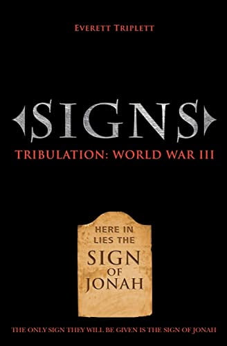 Pre-Owned Signs: Tribulation: World War III Paperback Everett Triplett ...