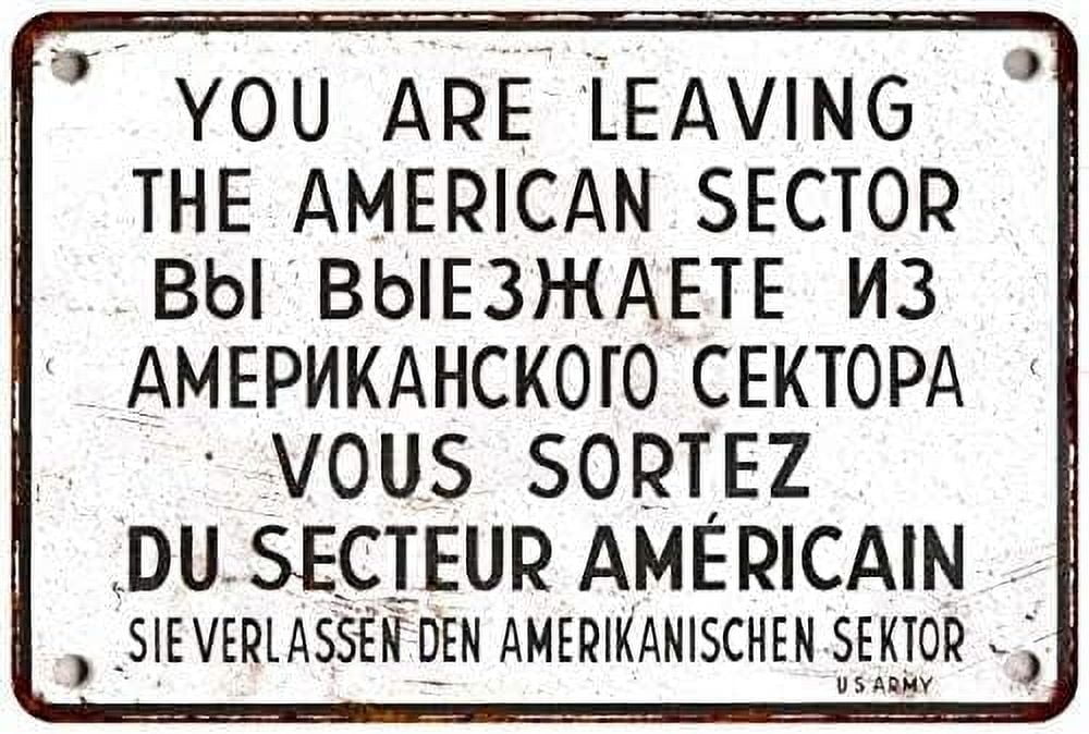 Signs WWII Sign You are Leaving American Sector Vintage Decor Berlin ...