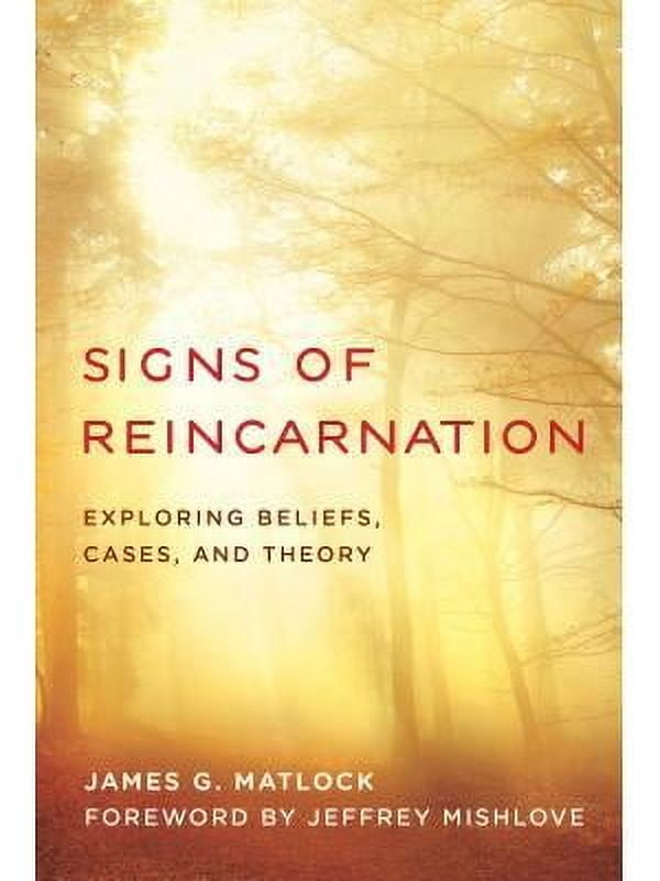 Signs of Reincarnation : Exploring Beliefs, Cases, and Theory - Walmart.com