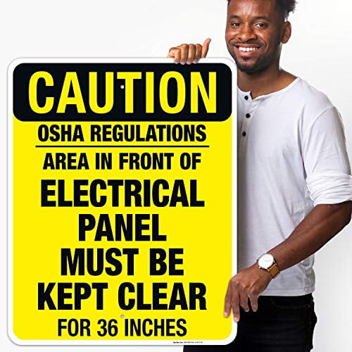 Sigo Signs, Area in Front of Electrical Panel Must Be Kept Clear for 36 ...