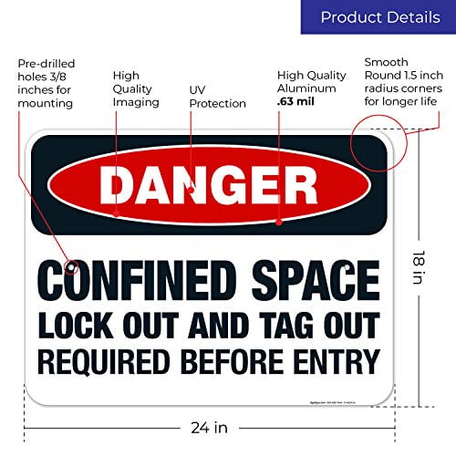 Sigo Signs, Danger Confined Space Lock Out and Tag Out Required Before ...