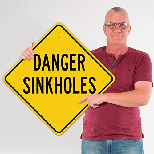 Sigo Signs, Danger Sinkholes Sign, 24x24 Inches, 3M AEGP Reflective.063 ...