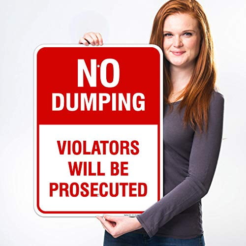 Sigo Signs - No Dumping Sign, Violators Will Be Prosecuted Sign, Red ...