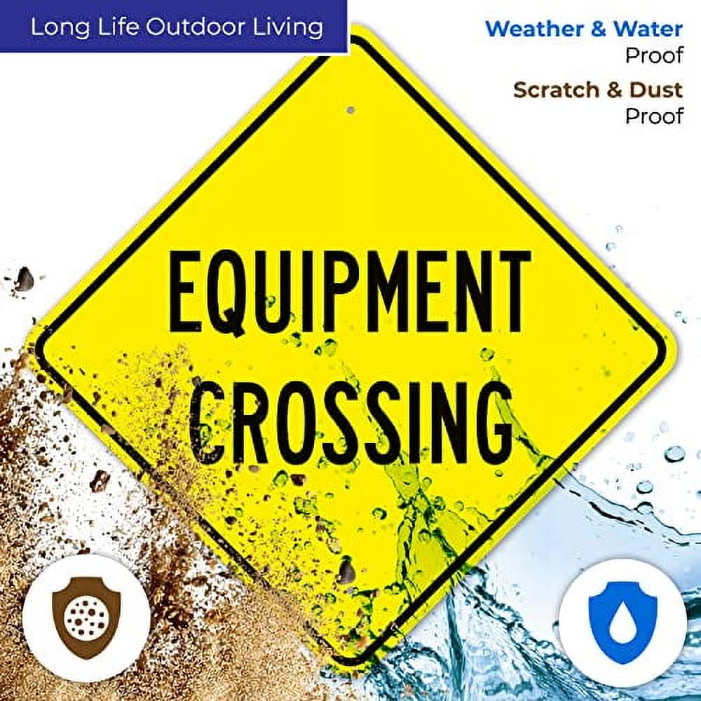 Sigo Signs, Equipment Crossing Sign, 24x24 Inches, Rust Free .063 Aluminum, Fade Resistant, Made ...