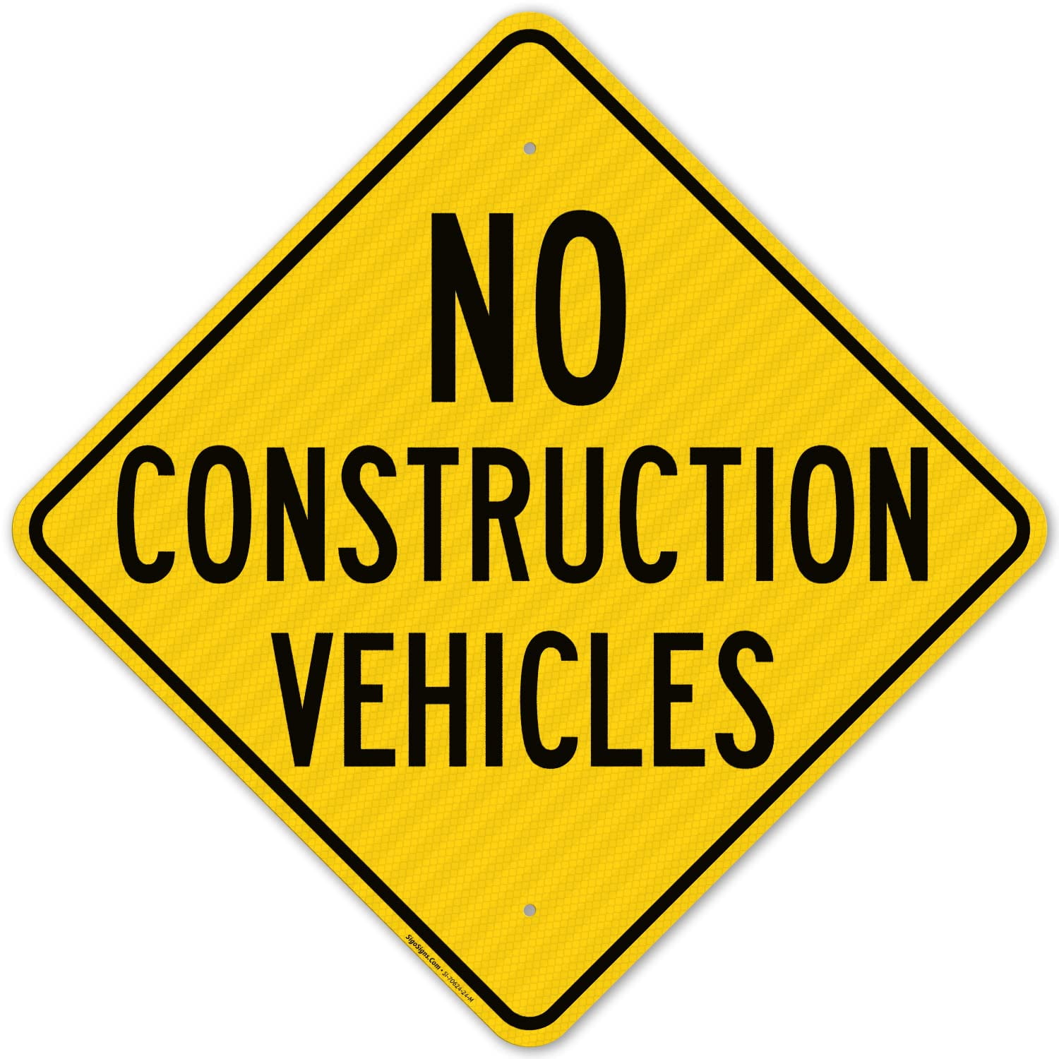 Sigo Signs, No Construction Vehicles Sign, 24x24 Inches, 3M AEGP ...
