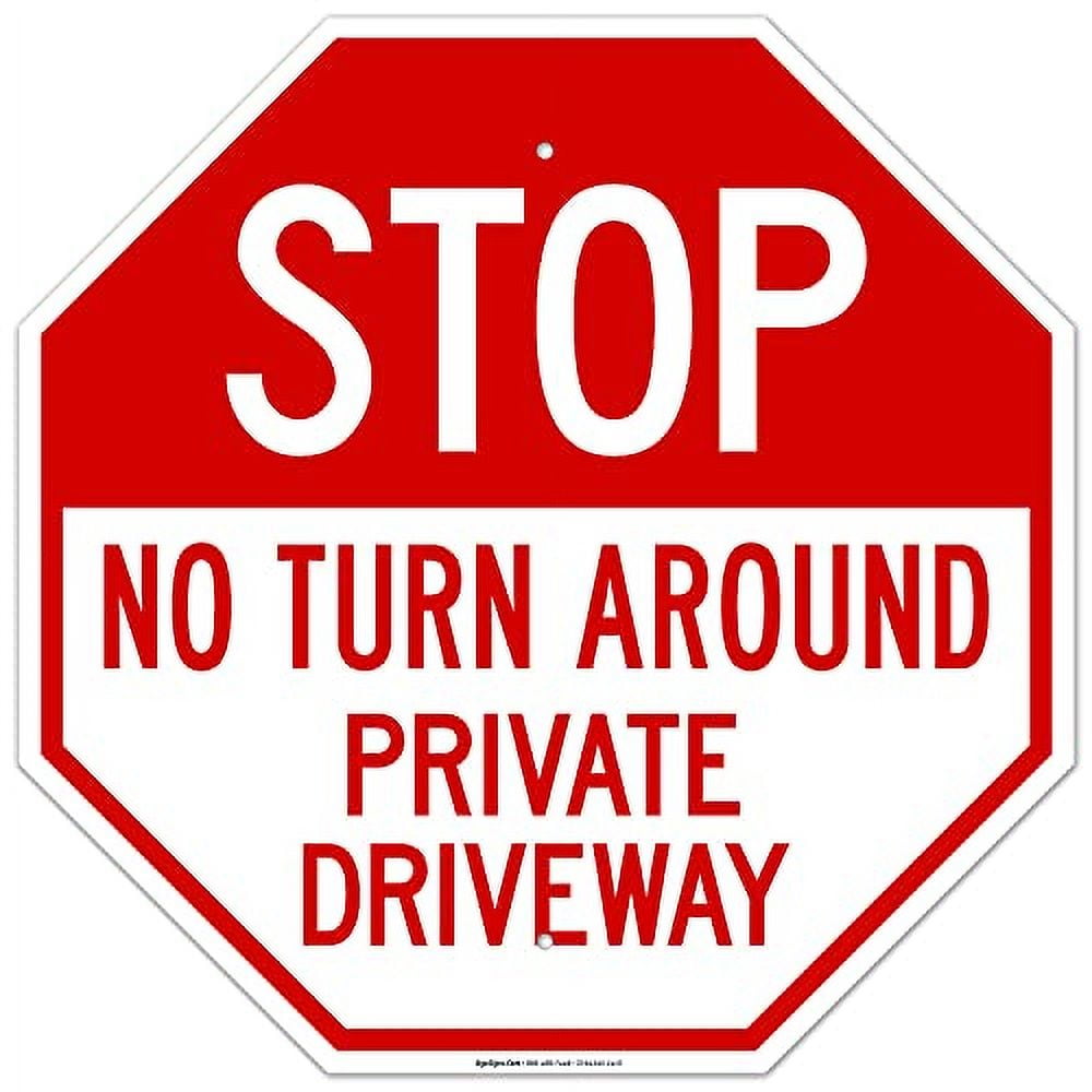 Sigo Signs, No Turn Around Private Driveway Sign, 24x24 Inches, 55 mil ...