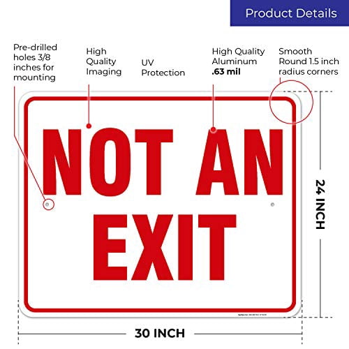 Sigo Signs, Not an Exit Sign, 24x30 Inches, Rust Free .063 Aluminum ...