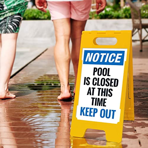 Sigo Signs, Notice Pool Is Closed At This Time Keep Out Folding Floor ...