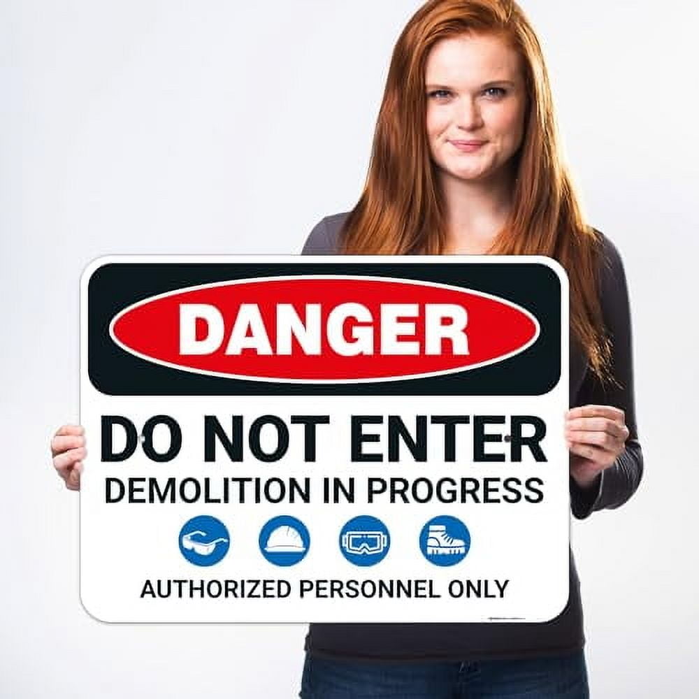 Sigo Signs, OSHA Danger Do Not Enter Demolition in Progress Authorized ...
