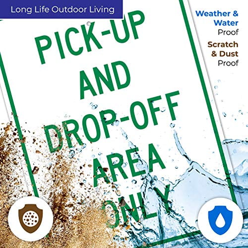 Sigo Signs, Pick-Up and Drop-Off Area Only Green Sign, 18x24 Inches ...