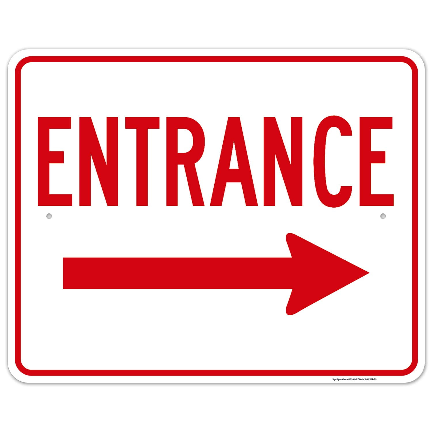 Sigo Signs - Right Arrow Entrance Sign, 24x30 Inches, Rust Free .063 ...