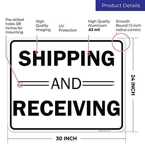 Sigo Signs, Shipping and Receiving Sign, 24x30 Inches, Rust Free .063 ...