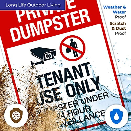 Sigo Signs, Tenant Use Only Dumpster Under 24 Hour Surveillance Sign ...